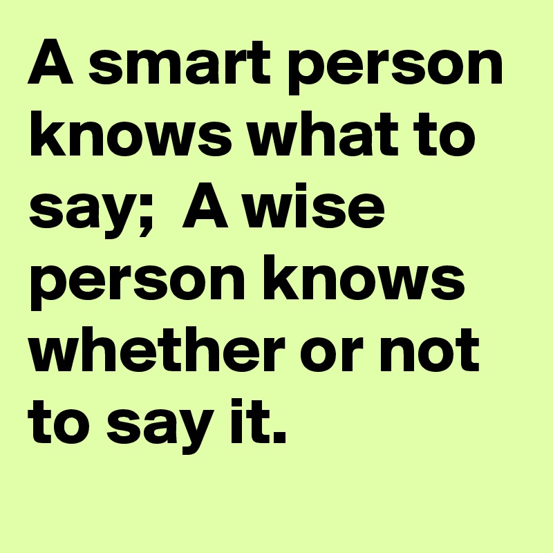 Smart Stuff To Say